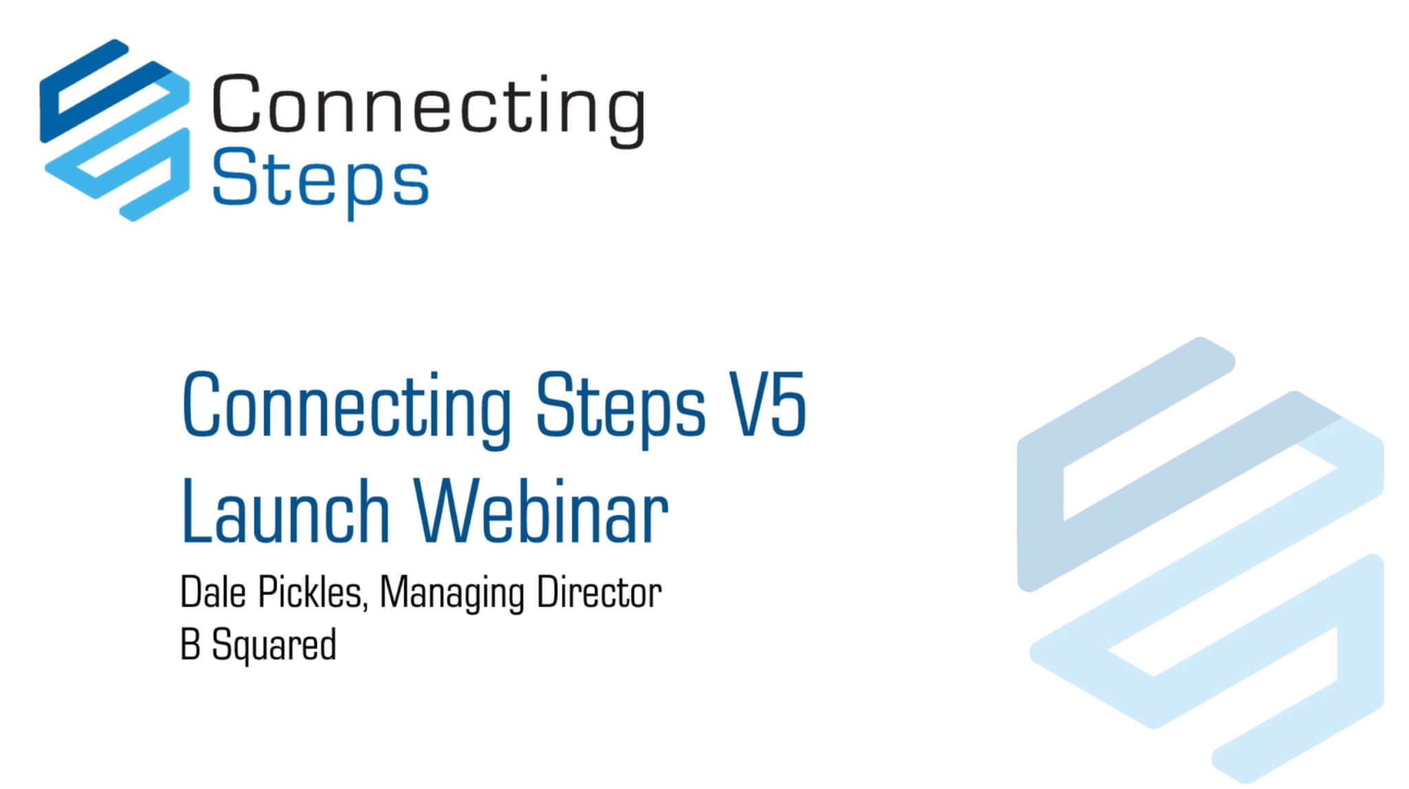 Connecting Steps V5 Launch - B Squared